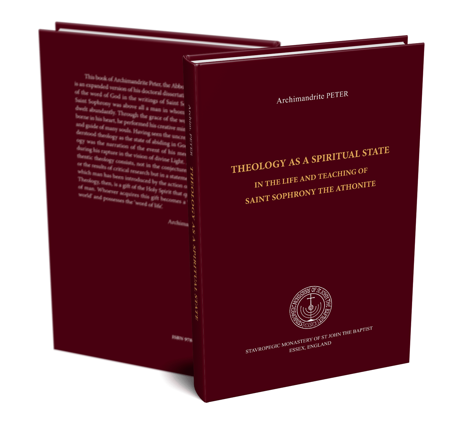 Theology as a Spiritual State: In the Life and Teaching of Saint Sophr